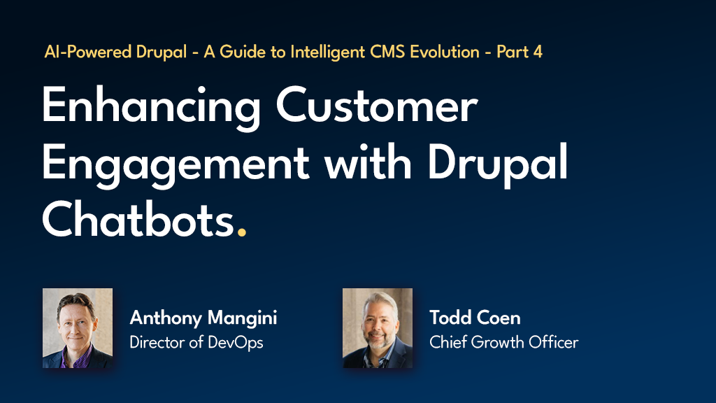 Enhancing Customer Engagement with Drupal Chatbots | Tactis